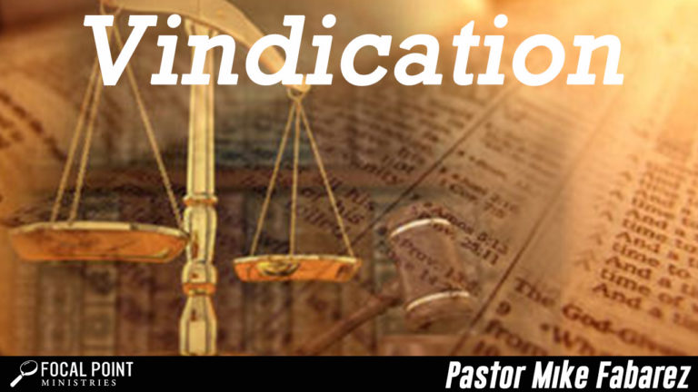 Vindication - Focal Point Ministries