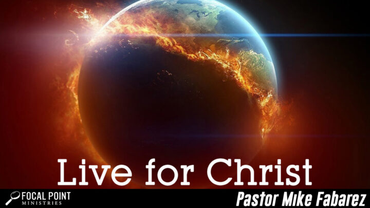 Live for Christ - Focal Point Ministries